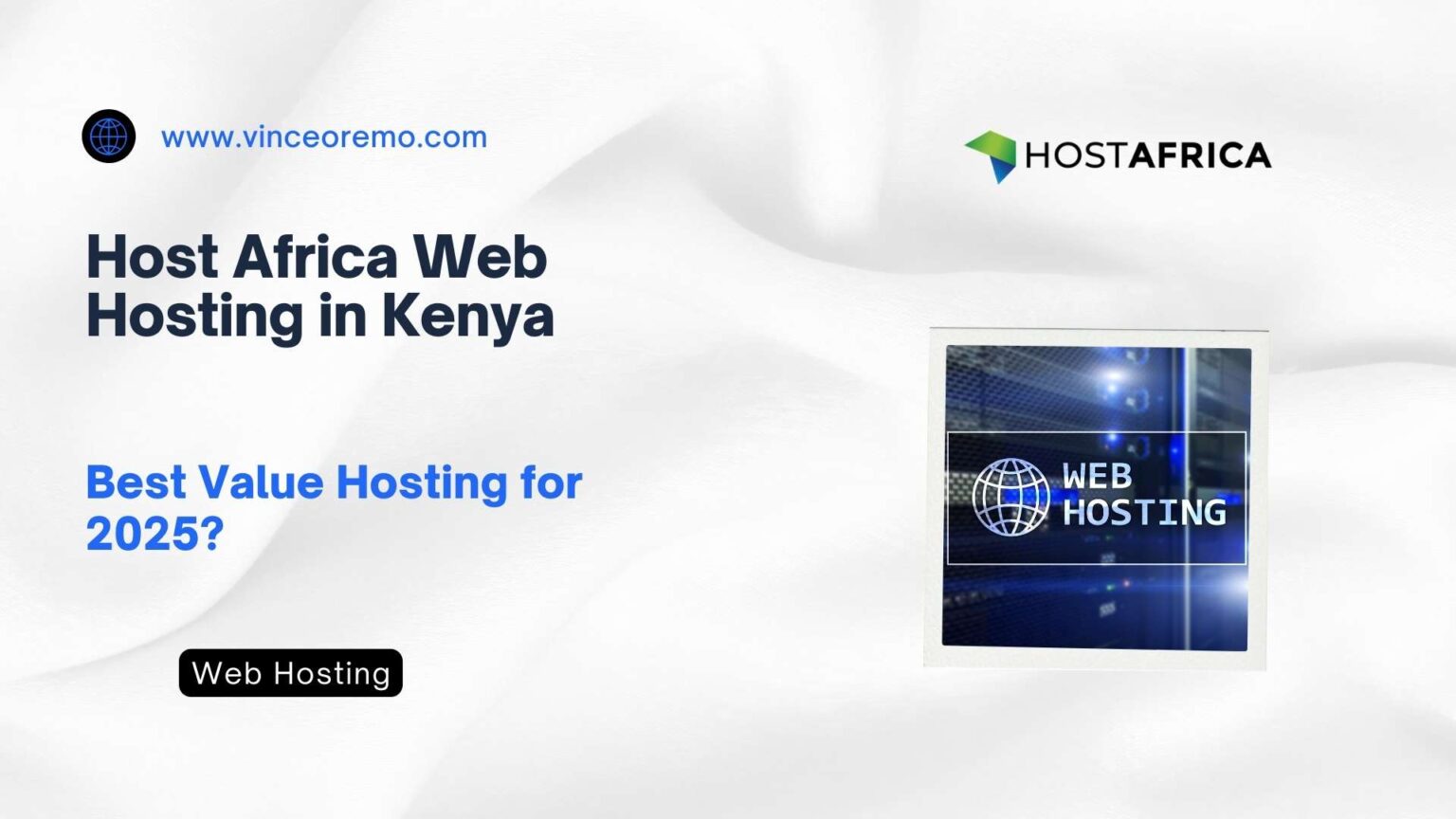 Host Africa Web Hosting in Kenya - Vince Oremo